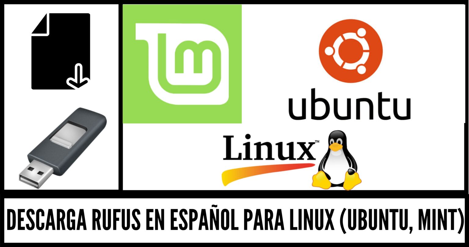 Descargar Rufus para Linux 【 Tutorial Paso a Paso